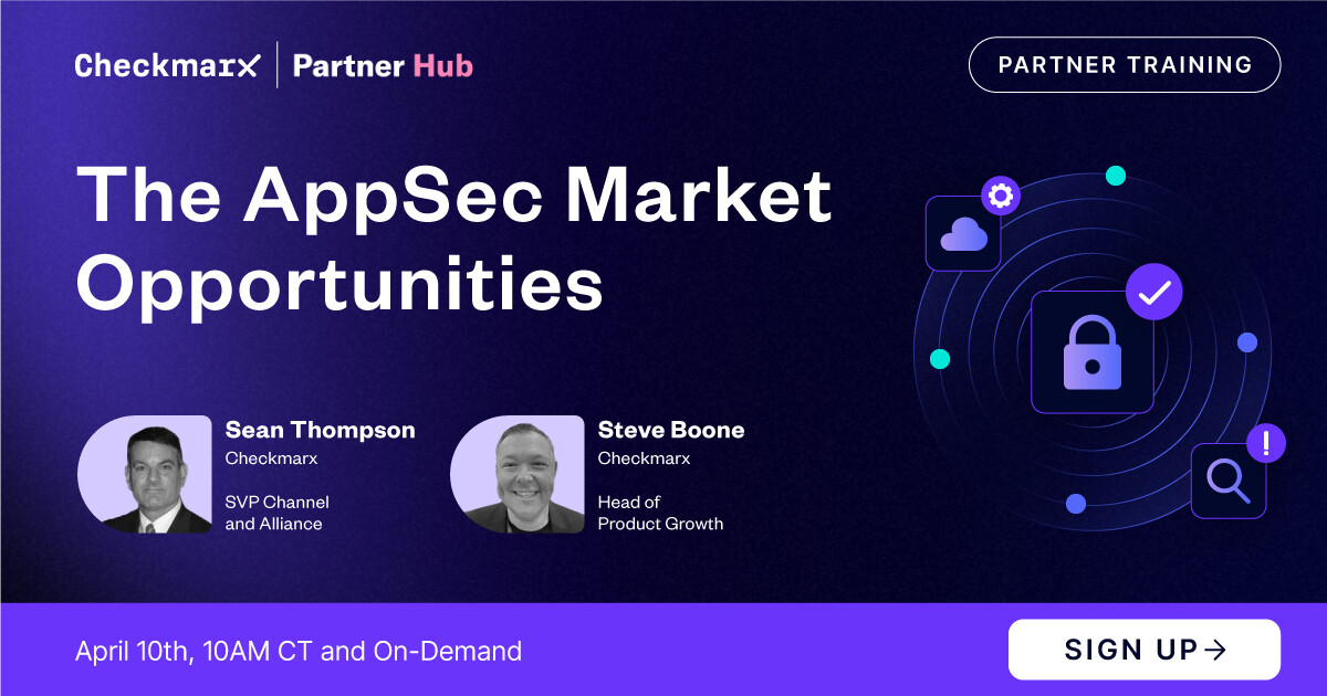 Checkmarx Champions Session: The Market Opportunity